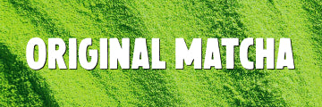 Original Matcha – PerfectTed